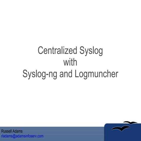Centralized Syslog | PPT