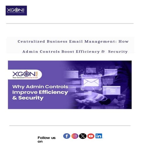XgenPlus Centralized Email Management for Business Security | PPTX