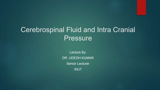 Cerebrospinal fluid (CSF) and interpreting lumbar puncture | PPT