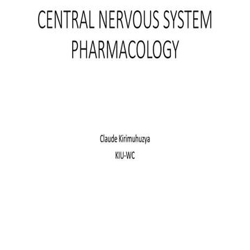 CENTRAL NERVOUS SYSTEM PHARMACOLOGY PPT KIU.pptx | Brain and Nervous System Disorders | Diseases ...