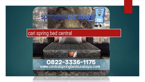 0822-3336-1175 spring bed central deluxe | PPT