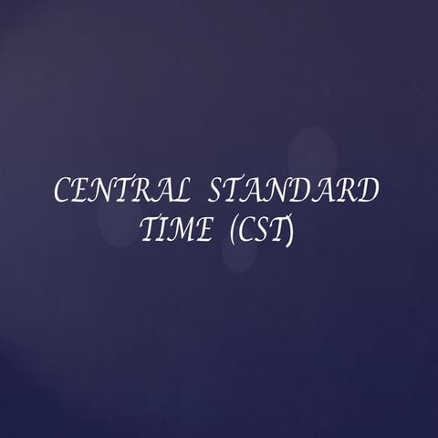 Central standard time zone | PPT