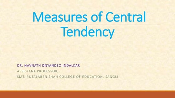 Measures of central tendency | PPTX | Educational Assessment | Education