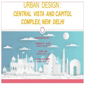The Design of Central Vista Delhi | PPTX