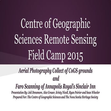 Centre Of Geographic Sciences Remote Sensing Field Camp 2015 | PPT