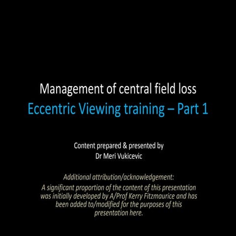 Management of central field loss | PPTX