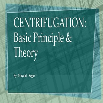 Centrifugation basic principle & theory | PPTX