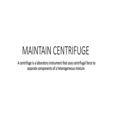 CENTRIFUGE.pptx in the laboratory equipment | PPTX