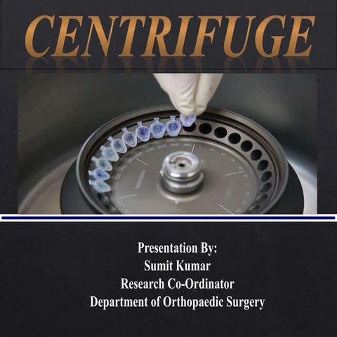 lab centrifuge ppt | PPTX