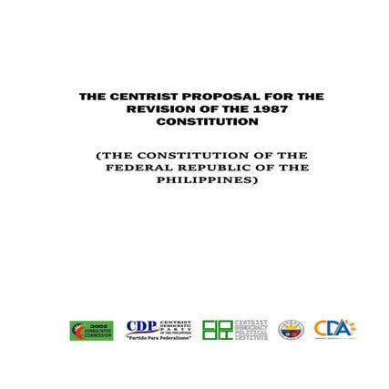 CENTRIST PROPOSAL CONSTITUTION of the Federal Republic of the Philippines | PDF