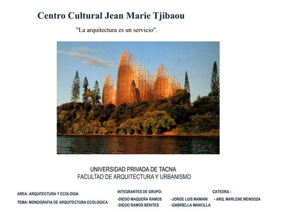 Jean Marie Tjibaou Cultural Center case study | PPTX
