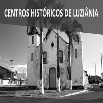 Centros Históricos de Luziânia - Goiás | PPTX