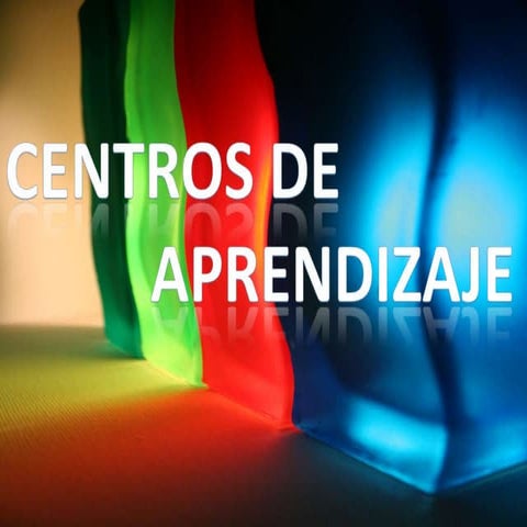 Centros de aprendizaje | PPTX