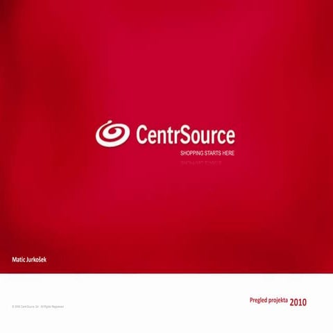 CentrSource prezentacija | PPTX