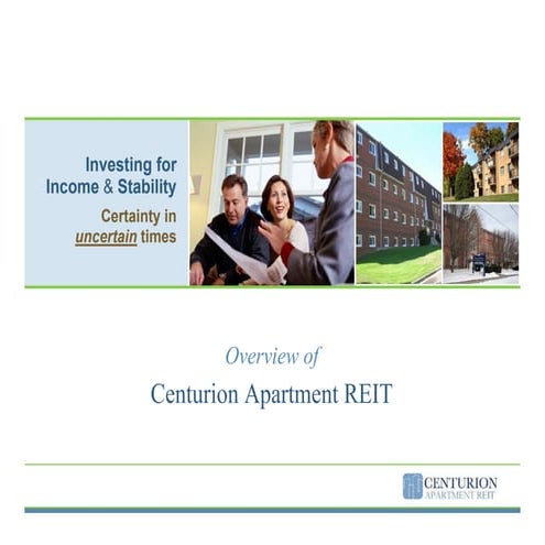 Centurion Apartment REIT Investor Presentation | PDF