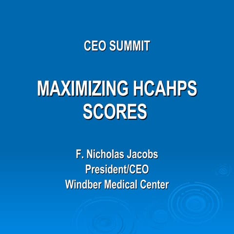 Maximizing HCAHPS Scores | PPT