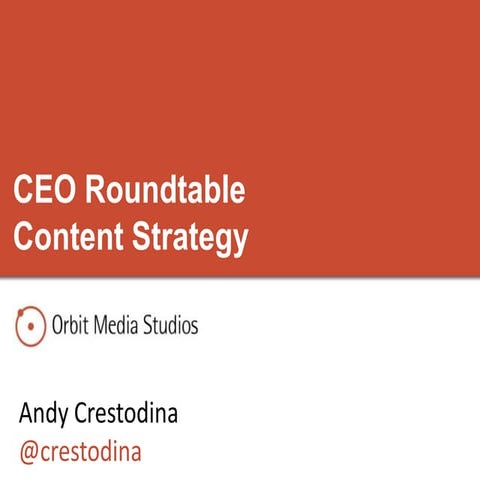 CEO Roundtable - Content Strategy Presentation | PPT