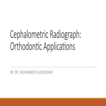 Cephalometric Radiograph : Orthodontic applications.pptx