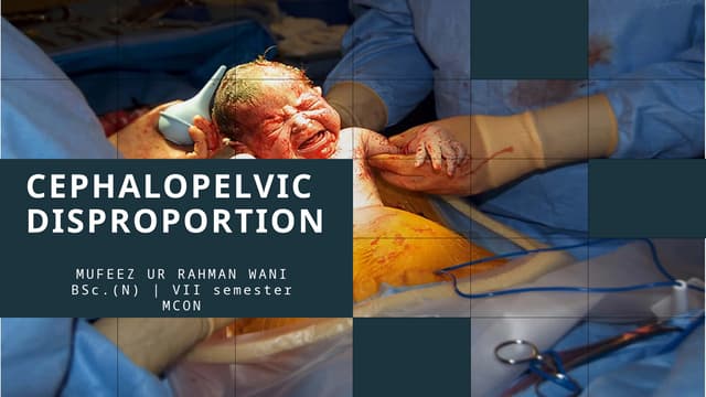 Cephalopelvic disproportion (CPD) & Contracted pelvis | PPTX
