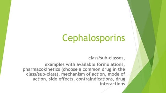 Pharmacology of Cephalosporins | PPTX | Infectious Diseases | Diseases ...