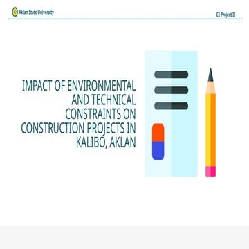 IMPACT OF ENVIRONMENTAL AND TECHNICAL CONSTRAINTS ON CONSTRUCTION ...