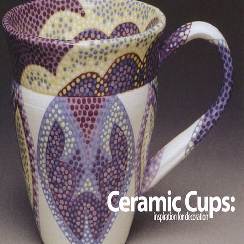 Ceramic Cups: inspiration for decoration | PDF