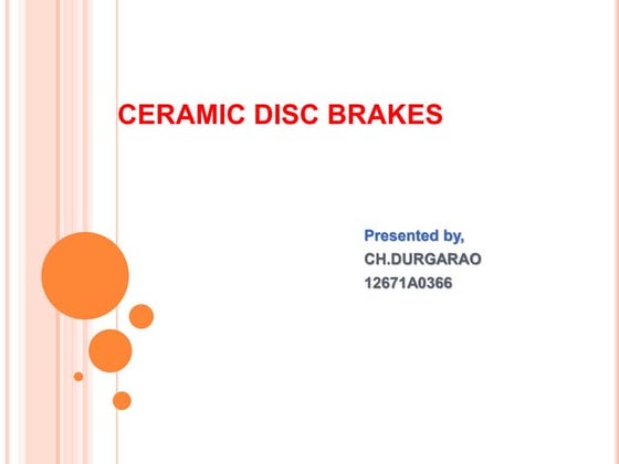 Ceramic disc brake | PPTX