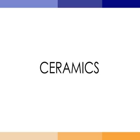 Ceramics | PPTX