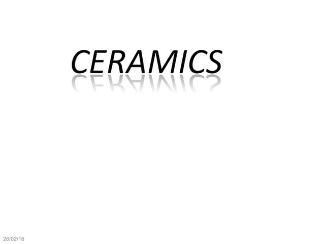 Module 7 - Ceramics, Structures and properties of ceramics | PDF
