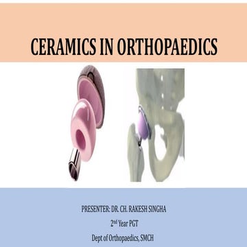 CERAMICS IN ORTHOPAEDIC.pptx