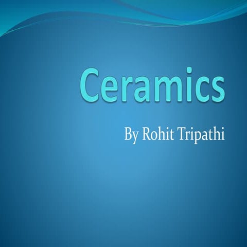 Ceramics PPt.pptx