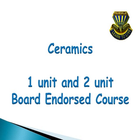 Ceramics | PPT | Arts and Crafts | Hobbies & Interests