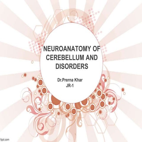Cerebellum anat and disorders | PPTX