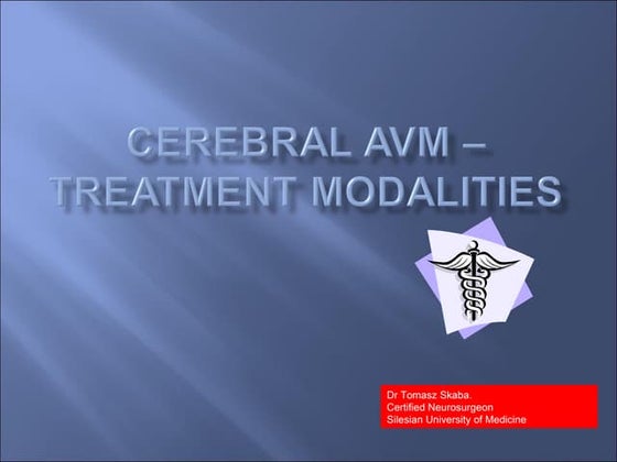 Arteriovenous Malformation (AVM) of Brain | PPTX