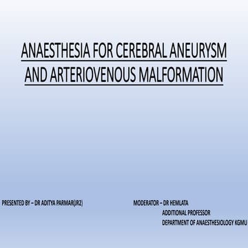 cerebral aneurysm.. neurosurgery , anaesthesia | PDF