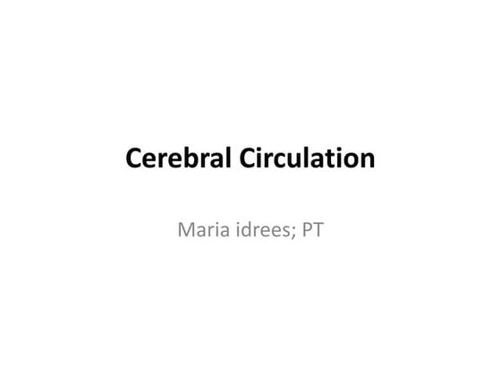 Circle Of Willis by Krishna Patel | PPT