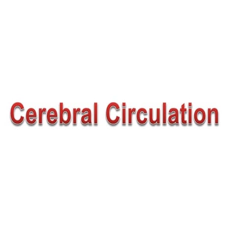 Physiology of cerebral circulation in human.ppt