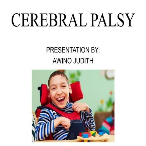 CEREBRAL PALSY PowerPoint presentation... | PPTX