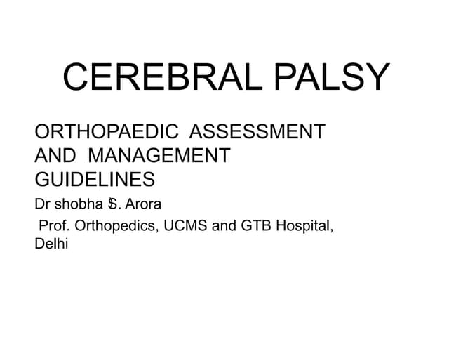Physiotherapy management of cerebral palsy | PPTX