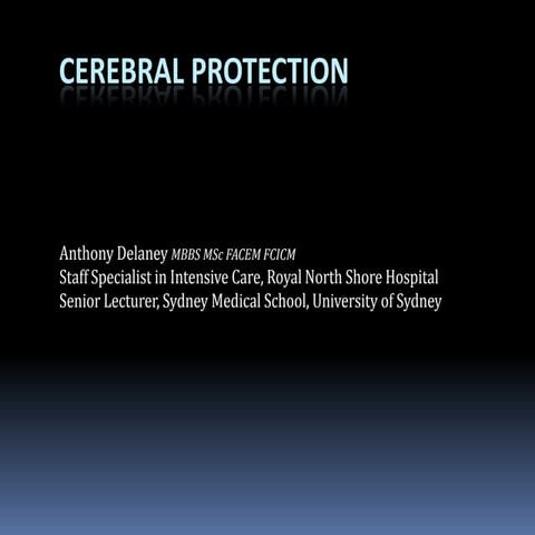 Delaney on Cerebral protection | PPT