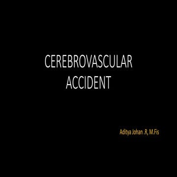 CVA - Cerebrovascular Accident / Stroke | PPTX