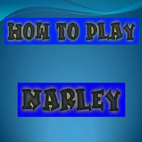 How to play Narley | PPTX | Baseball | Sports