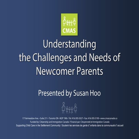 Understanding the Challenges and Needs of Newcomer Parents | PPT