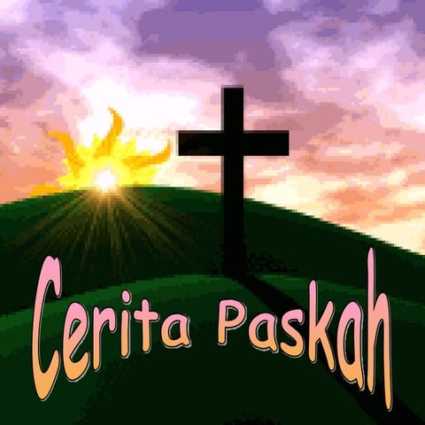 Cerita Paskah anak-anak | PPT