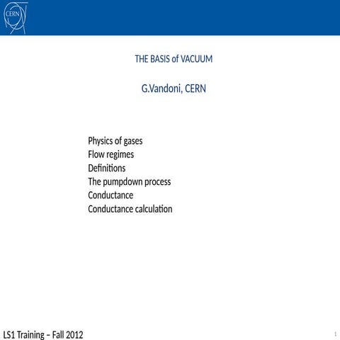 CERN-Basic-Vacuum-2012-lecture and its working.pptx