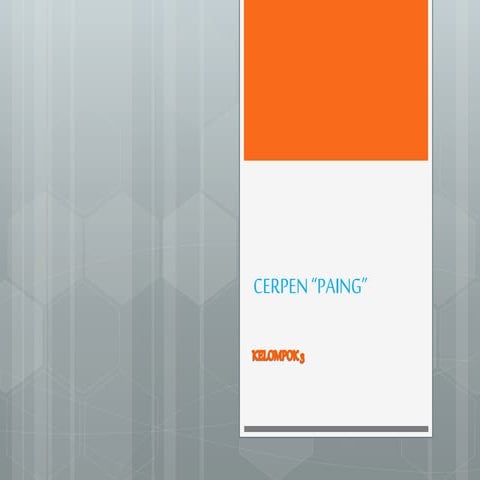 Cerpen "PAING" | PPT