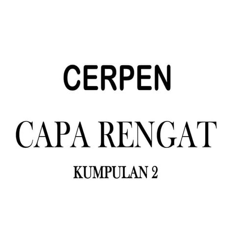 Cerpen capa rengat | PPTX