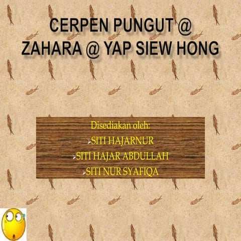 Cerpen pungut alias zahara alias yap siew hong | PPTX