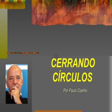 CERRANDO CICLOS - PAUL COELHO | PPS