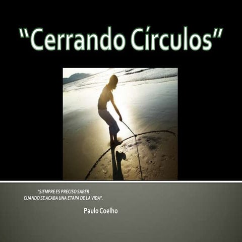 Cerrando circulos | PPTX